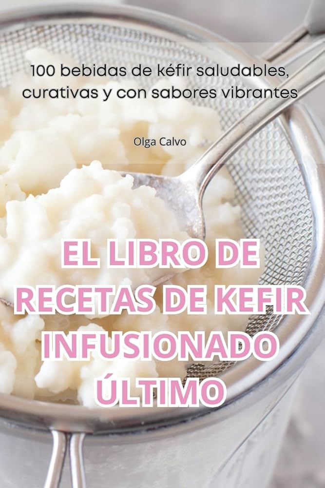 ¡Descubre las Delicias del Kéfir! 🍶 Recetas Irresistibles Aquí