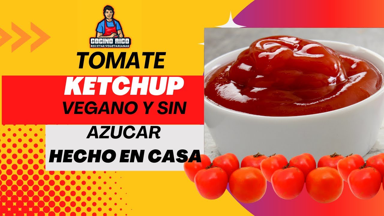 ¡Cómo Hacer Ketchup en Casa: ¡Receta SECRETA! 🤫